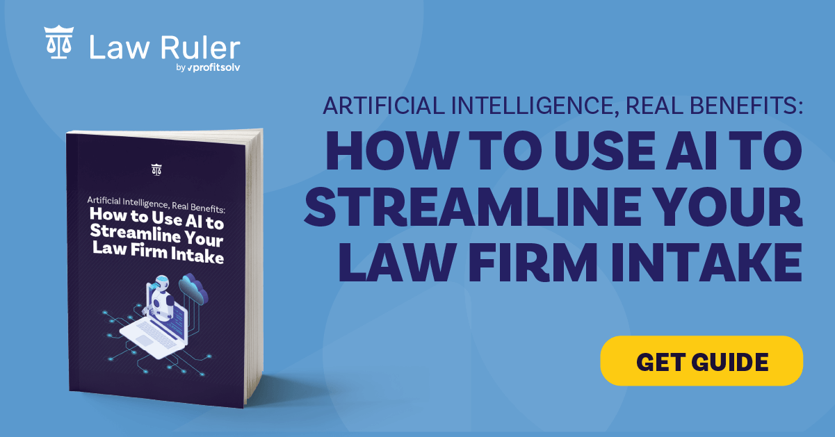 How to Use AI to Streamline Your Law Firm Intake - Law Ruler
