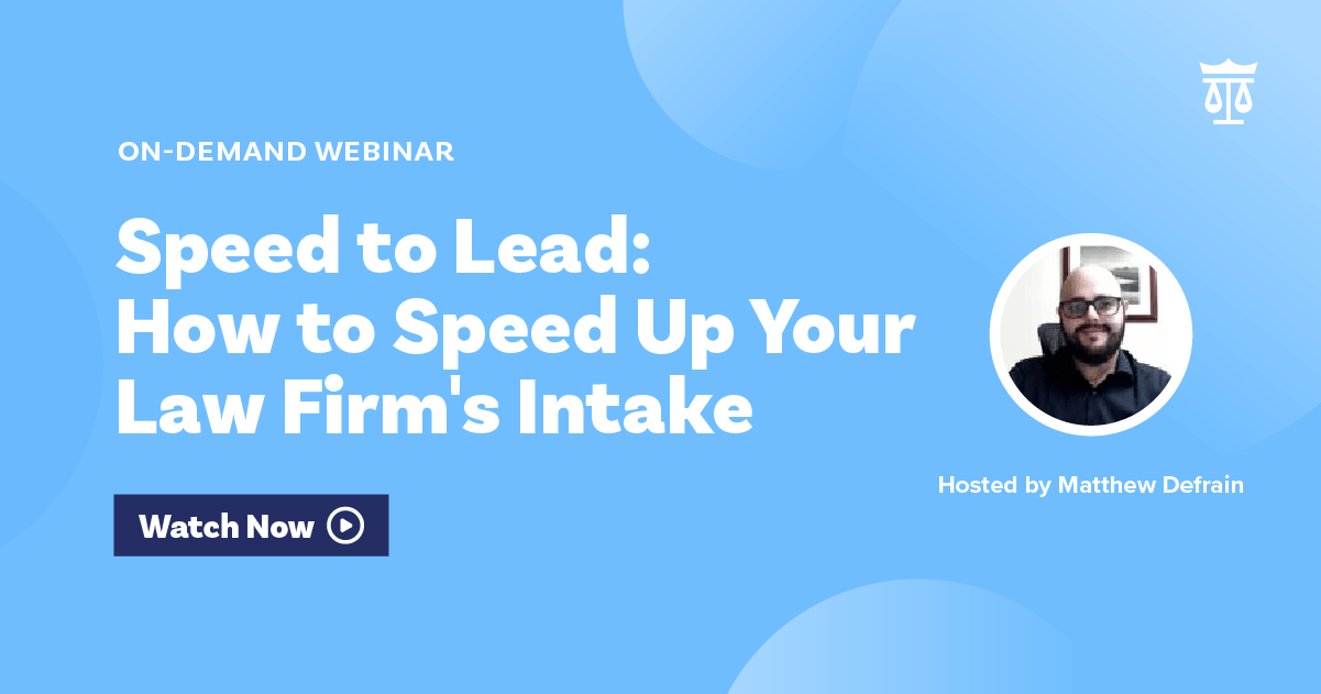 Speed to Lead: How to Speed Up Your Law Firm's Intake - Law Ruler