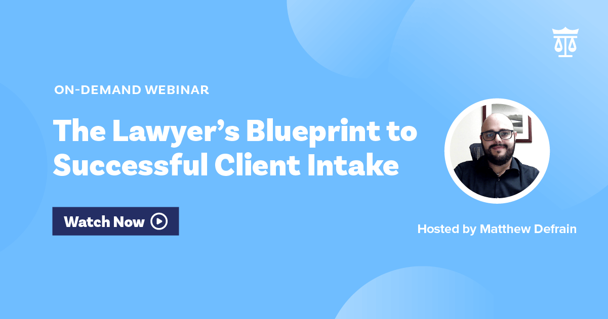 The Lawyer's Blueprint to Successful Client Intake - Law Ruler