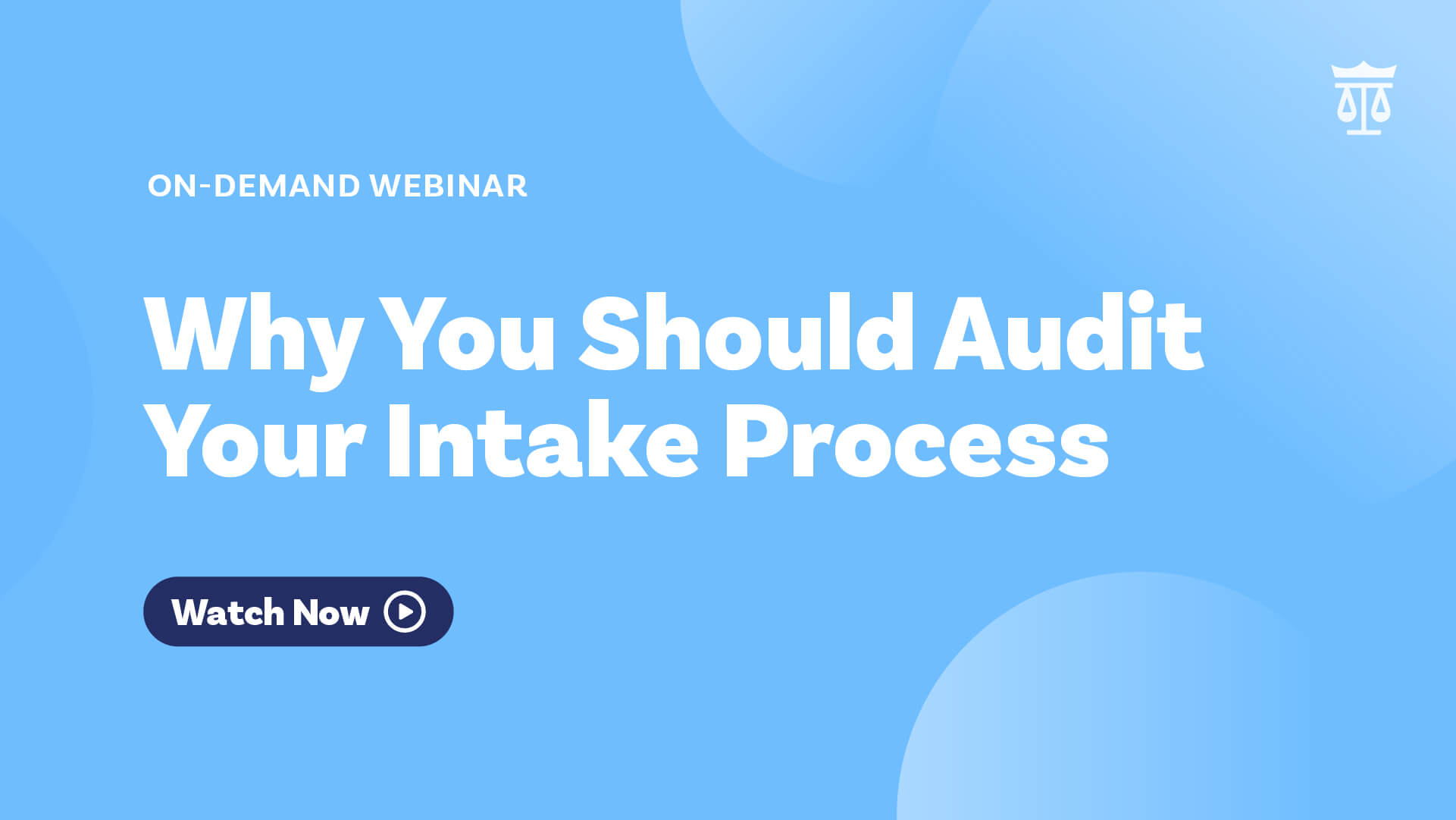 Why You Should Audit Your Intake Process - Law Ruler